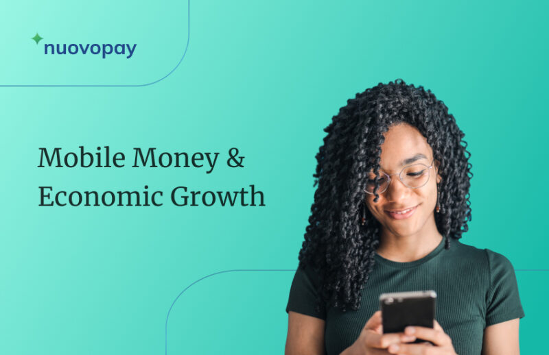 The Role of Mobile Money in Driving Economic Growth
