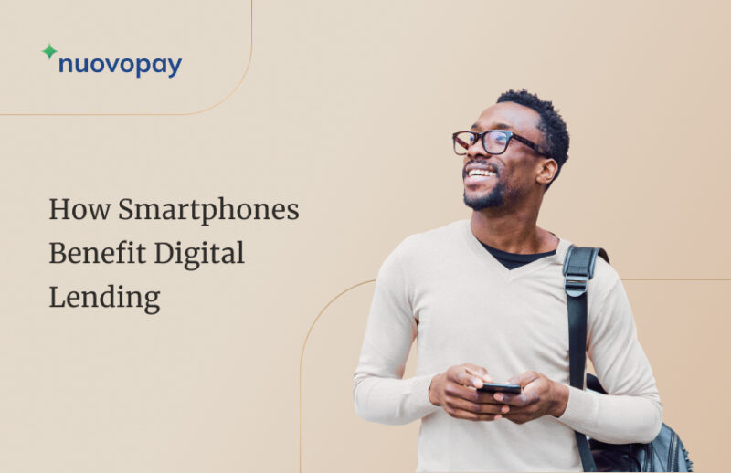 How Smartphones Benefit Digital Lending - NuovoPay