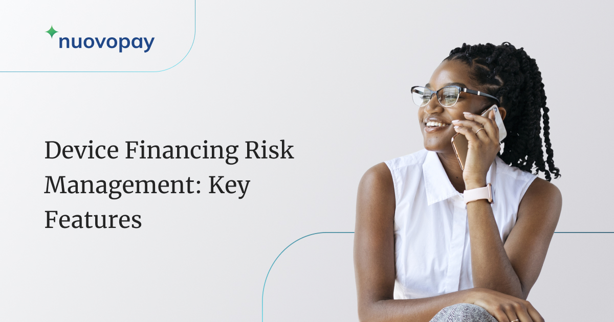 Key Features of Device Financing Risk Management Platform