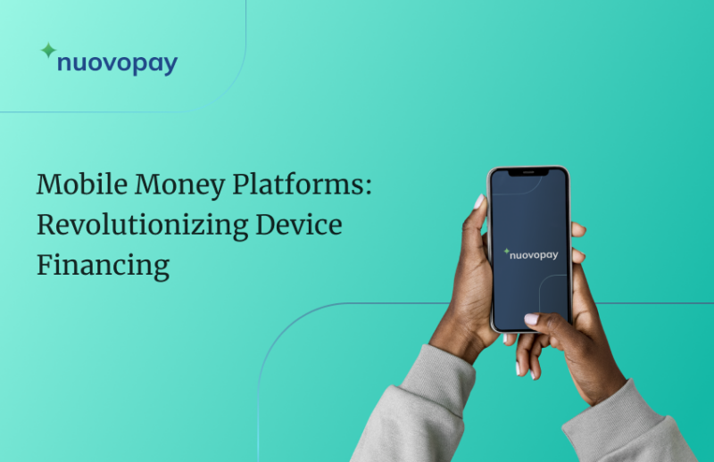 How Mobile Money Platforms Impacted Mobile Device Financing