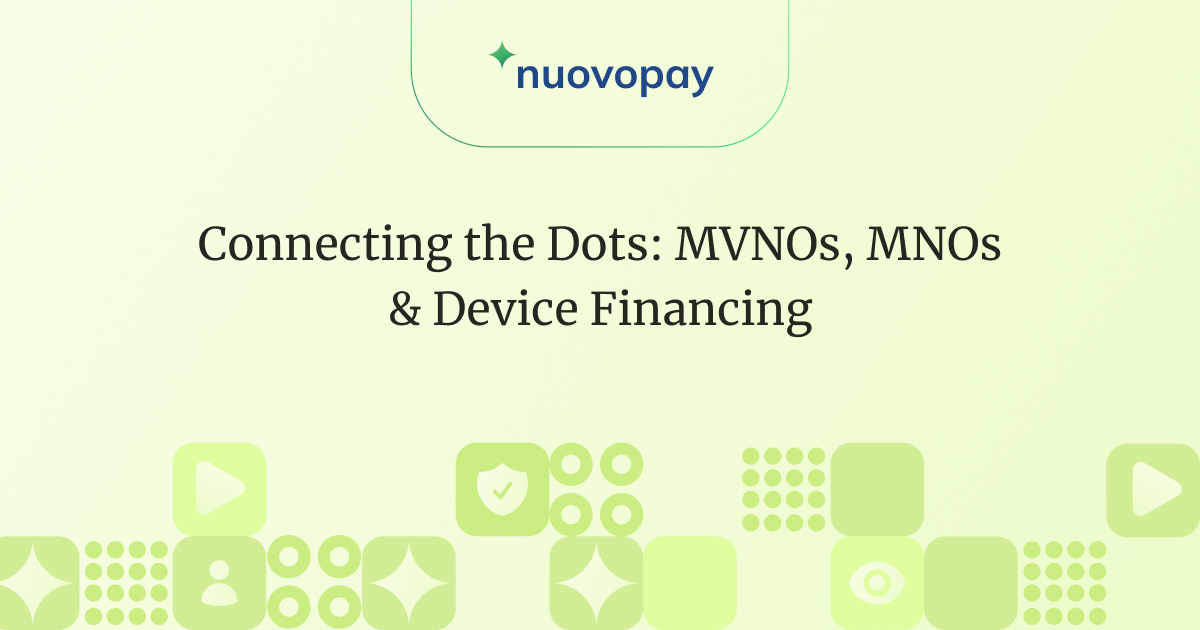 MVNOs, MNOs, and Device Financing: A Symbiotic Relationship Powering the Telecom Industry - NuovoPay